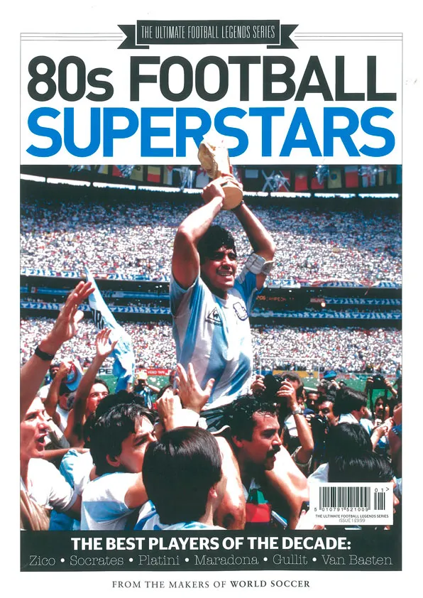 80s Football Superstars: the best players of the decade